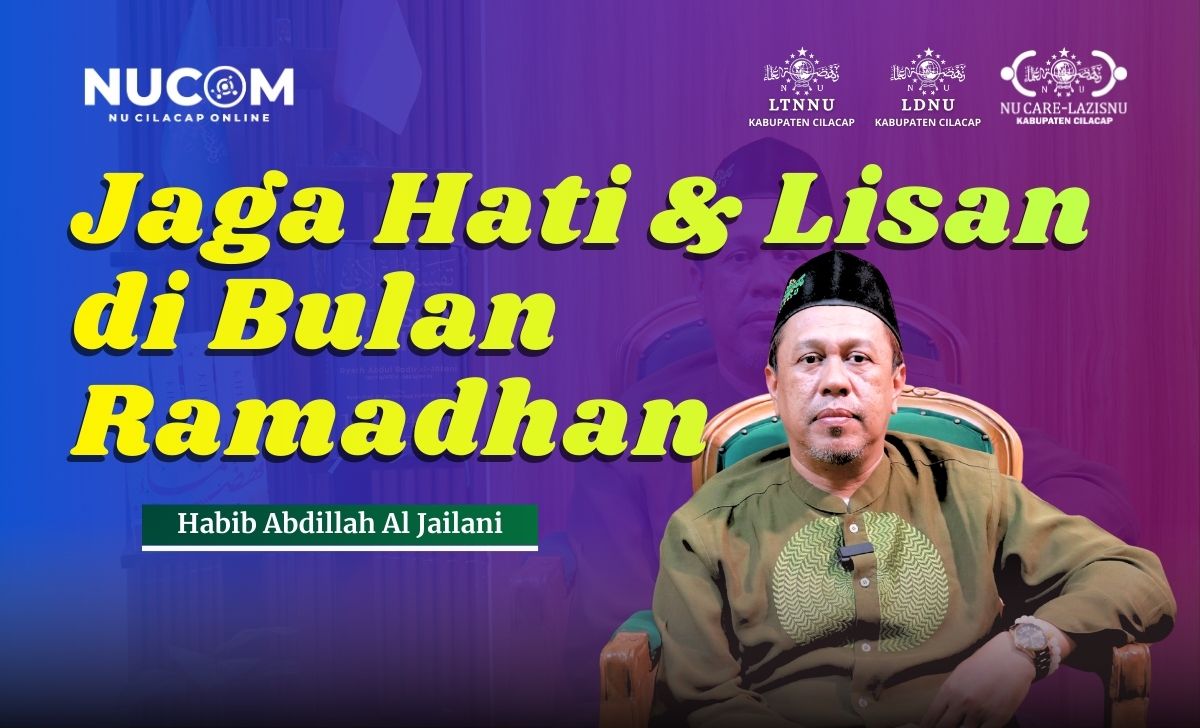Habib Abdillah Al Jailani: Jaga Hati dan Lisan dari Perbuatan Hina